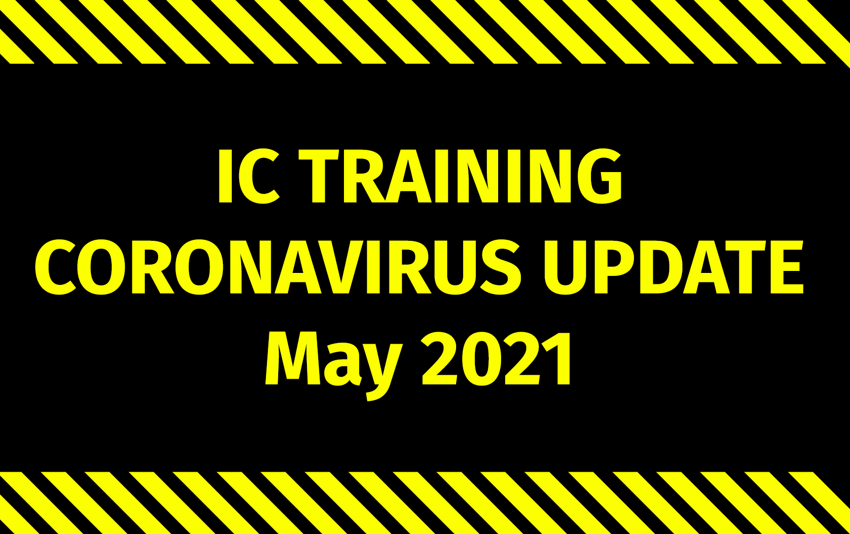 Coronavirus (COVID-19): ALERT: Message to all students | IC Training Centre
